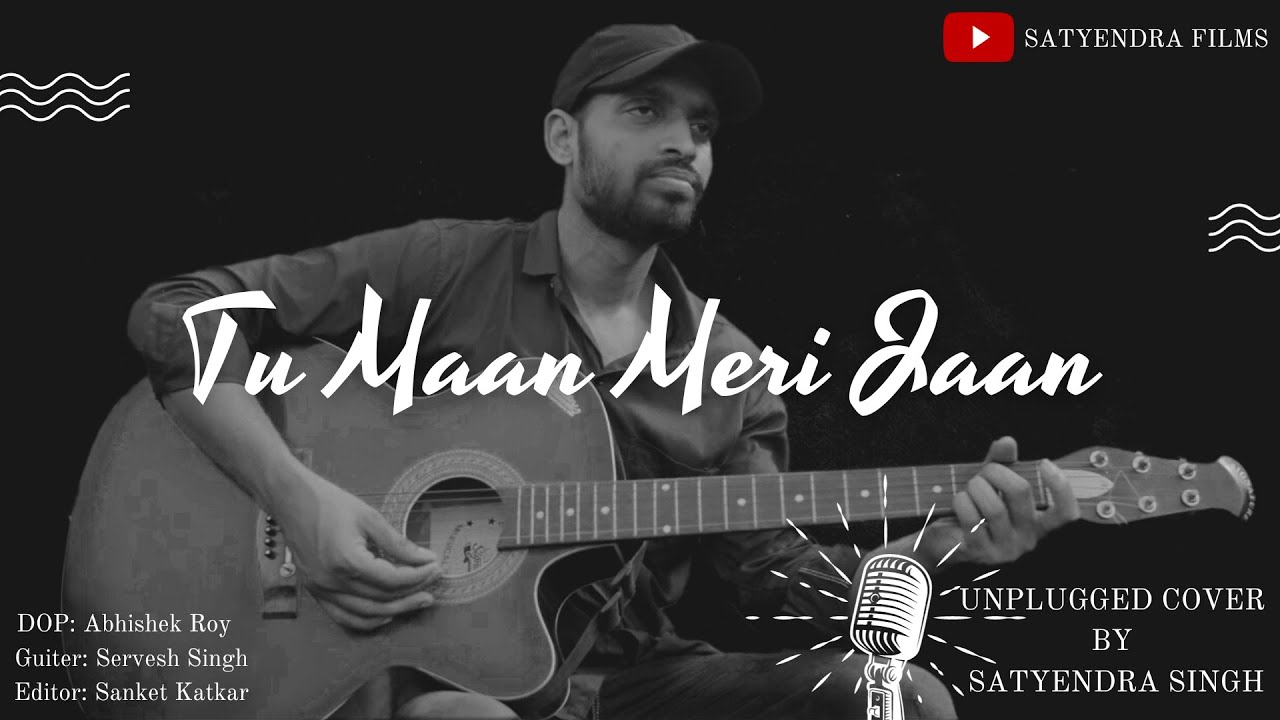 Tu Maan Meri Jaan | King | (Video )covered by Satyendra singh@King ...