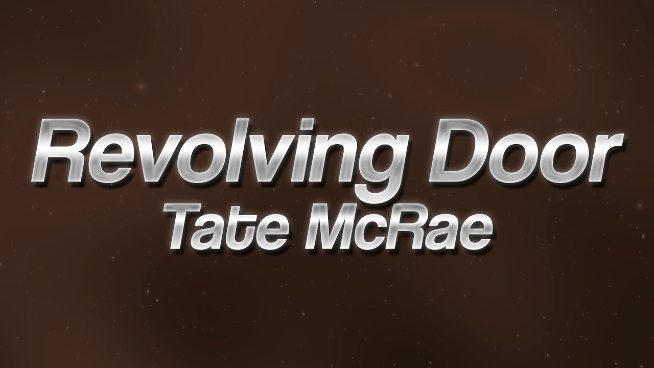 Tate McRae - Revolving door 💔 (lyrics) - YouTube