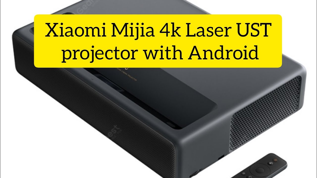 Xiaomi mijia 4k Native Resolution |Projector Global Version unboxing ...