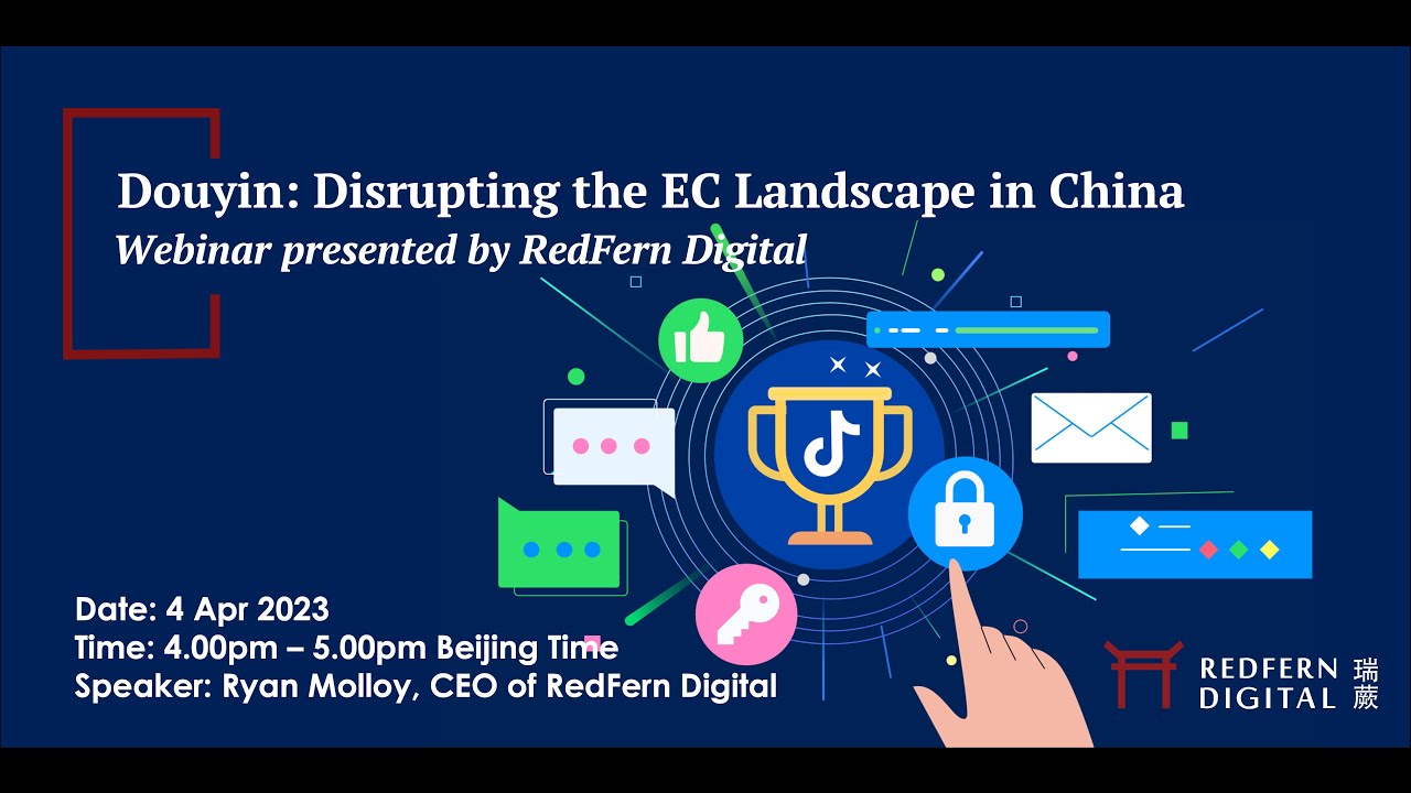 Douyin: Disrupting the E-commerce Landscape in China - RedFern Digital ...