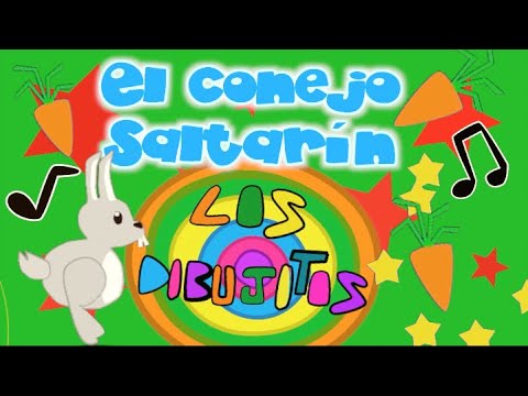 🐰 EL CONEJO SALTARÍN 🌿 CANCIONES INFANTILES POPULARES 🎶 PARA DIVERTIR A ...