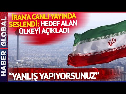 İran'ı Hedef Alan Ülkeyi Açıkladı ve Canlı Yayında Böyle Seslendi: Yanlış Yapıyorsunuz