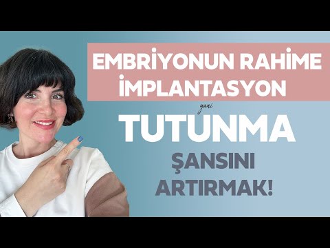 Rahimi İmplantasyona (Embriyonun Tutunmasına) Nasıl Hazırlamalısınız?
