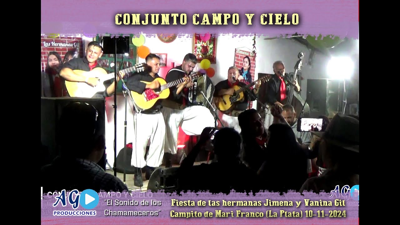CONJUNTO CAMPO Y CIELO EN VIVO | Fiesta de las Hermanas Gil | Campito ...