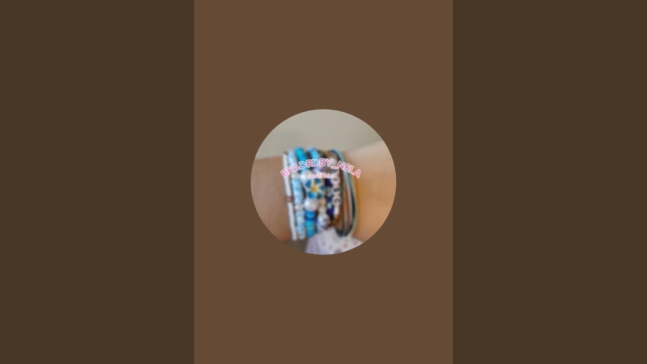 Beadedby_Nela•°~ is live! - YouTube