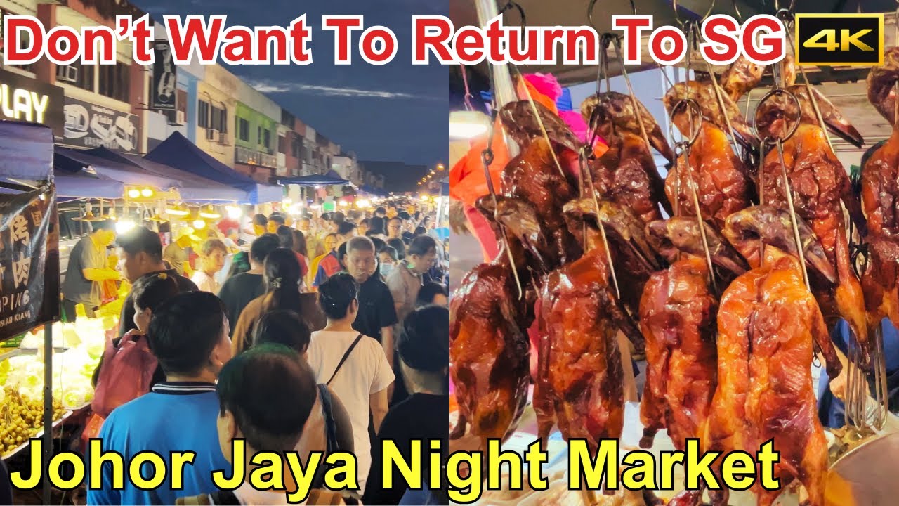 Bustling Johor Jaya Night Market: Street Food, Fun & Fresh Finds - Don ...