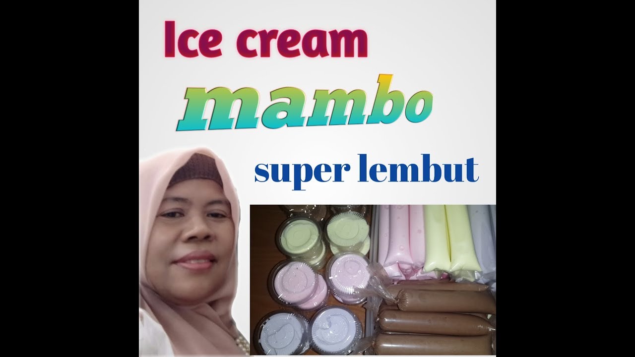 Ice cream mambo...super lembut.. - YouTube