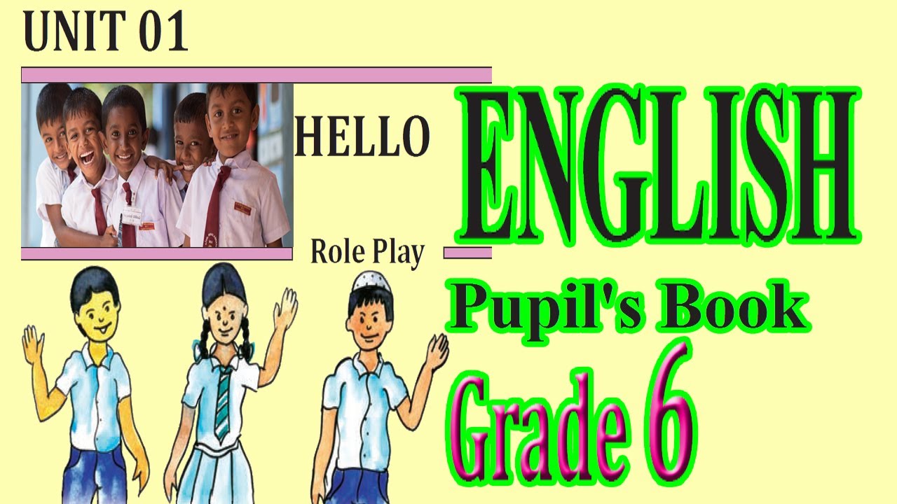 Grade 6 ENGLISH Pupil's Book Lesson 1 Hello | English Language | Grade ...