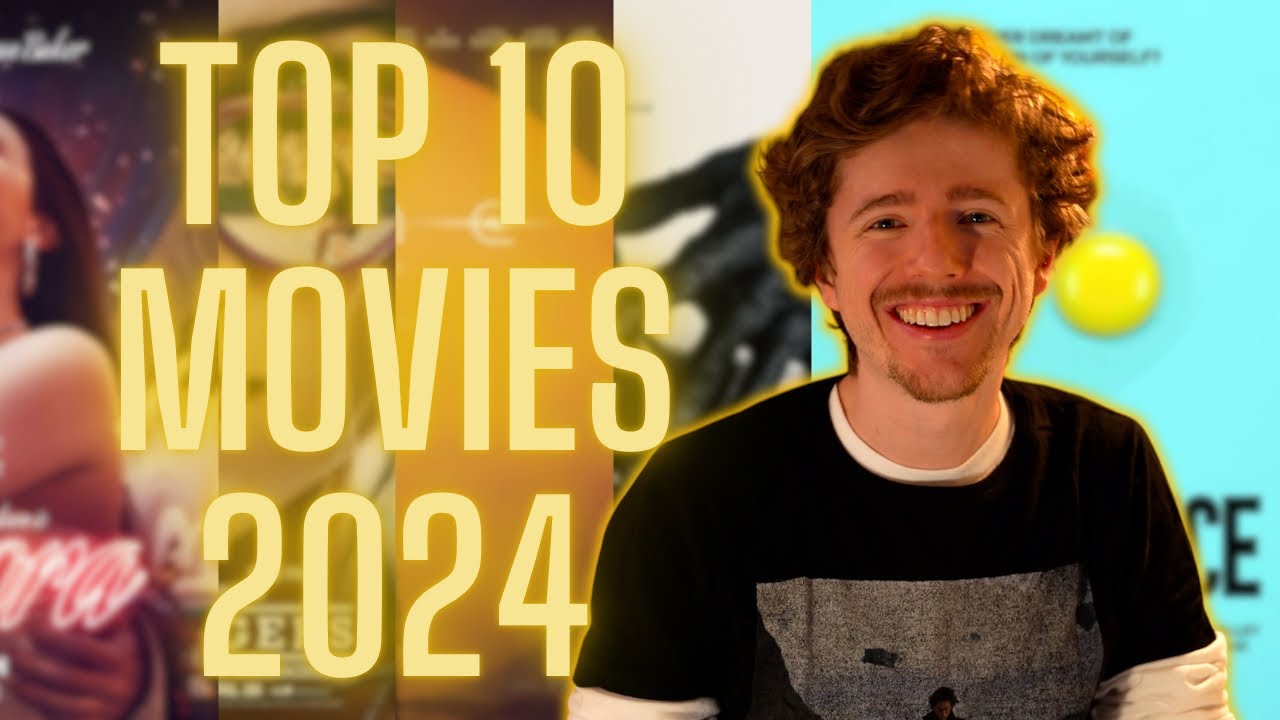 Top 10 Films of 2024 - YouTube