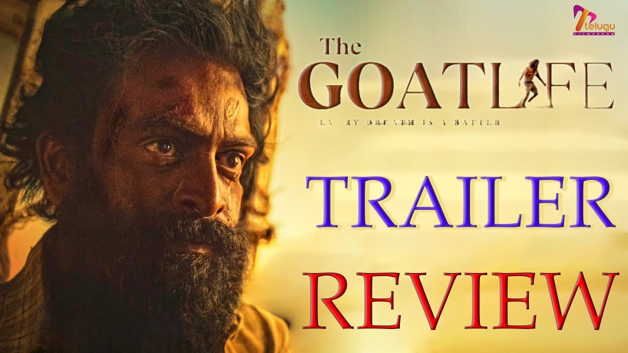 Aadujeevitham - The Goat Life Trailer Review | A R Rahman, Prithviraj ...