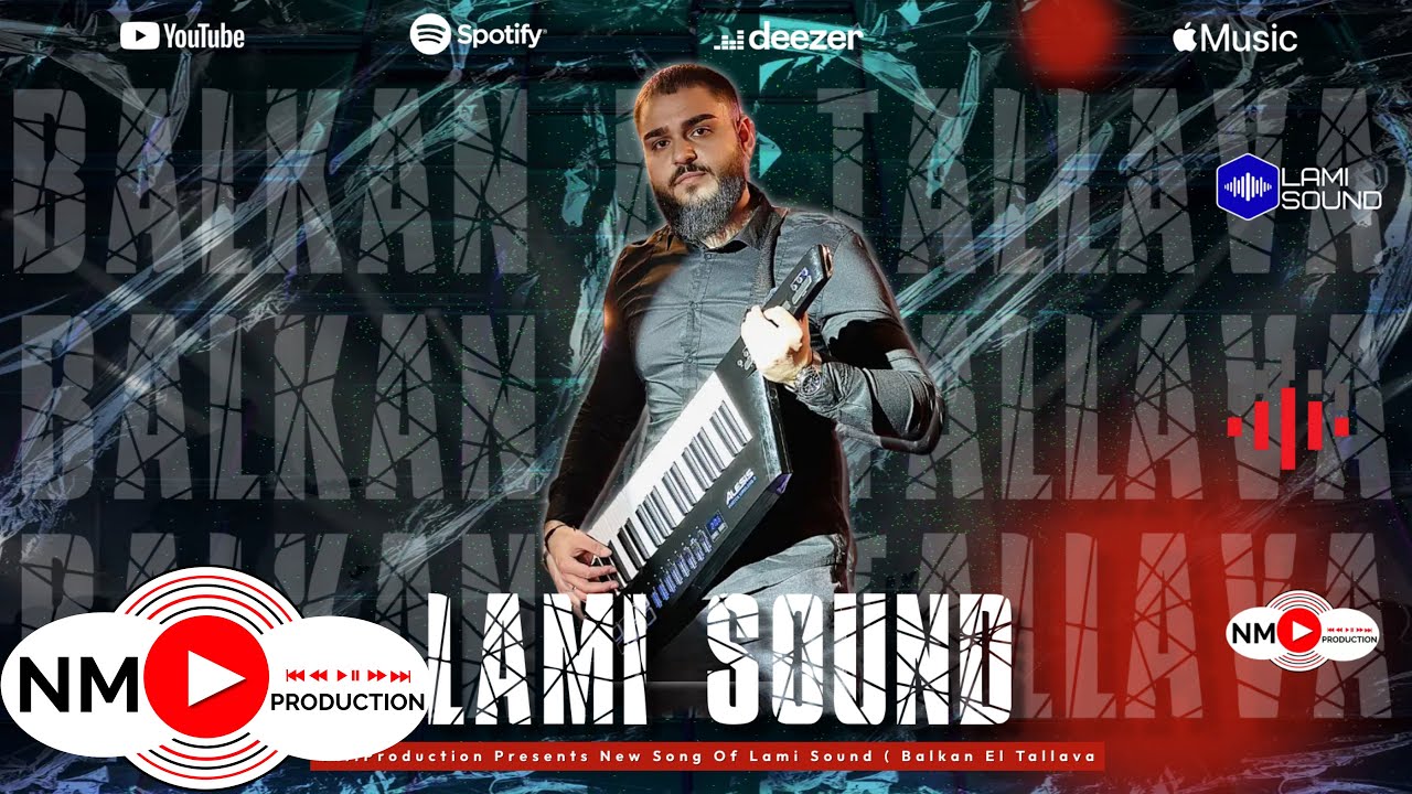 Lami Sound - Balkan El Tallava ( 2024 ) - YouTube