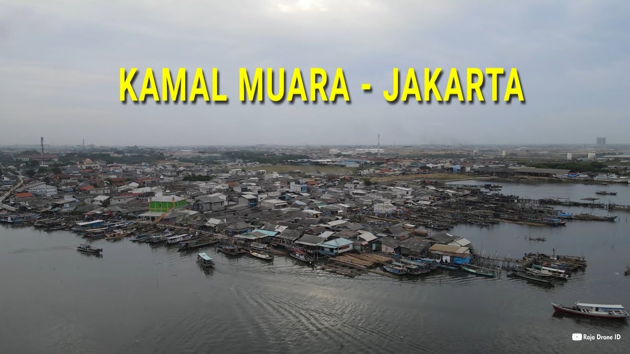Kamal Muara Jakarta 2021 dilihat dari Udara dengan Drone - YouTube
