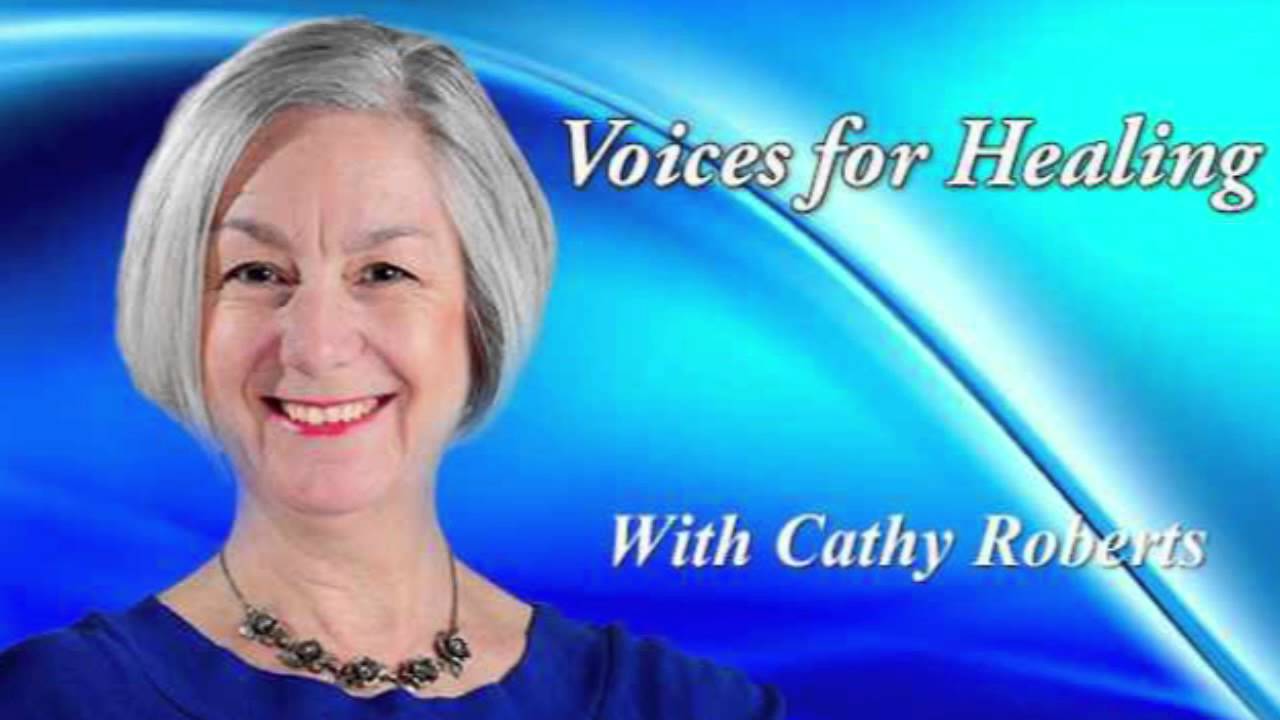 Power of Prayer - Voices for Healing Podcast With Cathy Roberts #6 ...