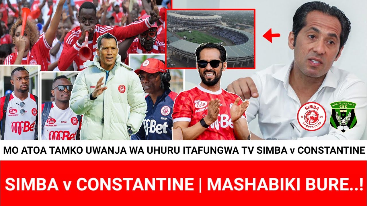 JIONI HII SIMBA v CONSTANTINE MASHABIKI BURE | MO DEWJI ATOA TAMKO ...