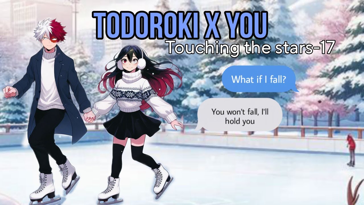 Ice skating date with Shoto Todoroki ️ ️|| Touching the stars EP.17 ...