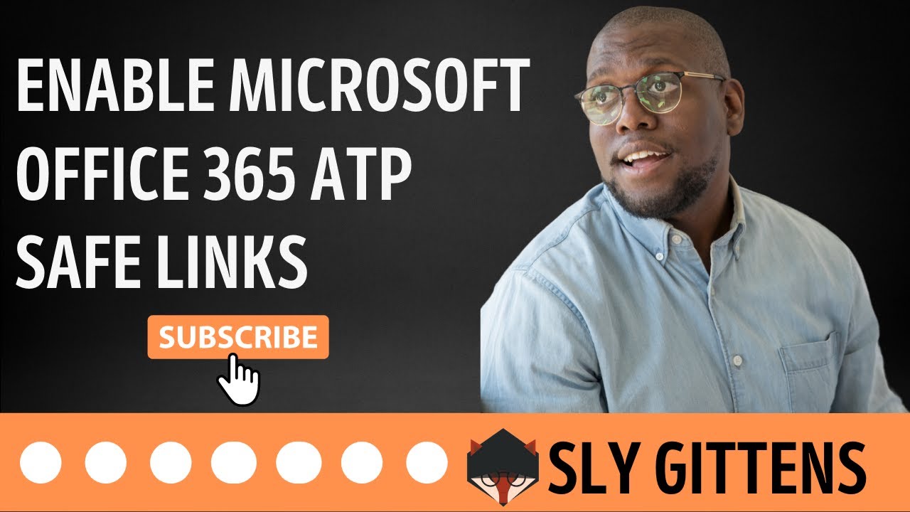 Set Up Microsoft Office Advance Threat Protection (ATP) Safe Links ...