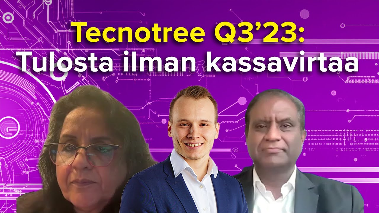Tecnotree Q3'23: Tulosta ilman kassavirtaa (eng.) - YouTube