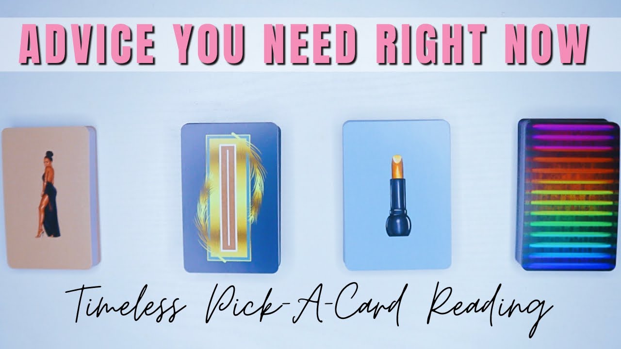 Advice You NEED Right Now! | Urgent Messages Meant For You | Timeless Pick-a-Card Reading - YouTube