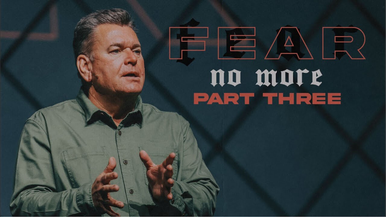 Fear No More | Part Three - YouTube