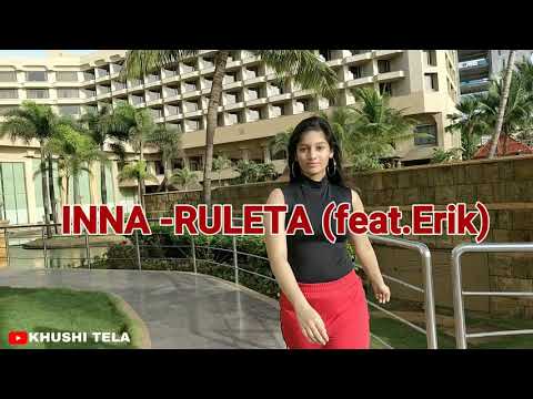 INNA - RULETA (feat.Erik) Dance cover by KHUSHI TELA