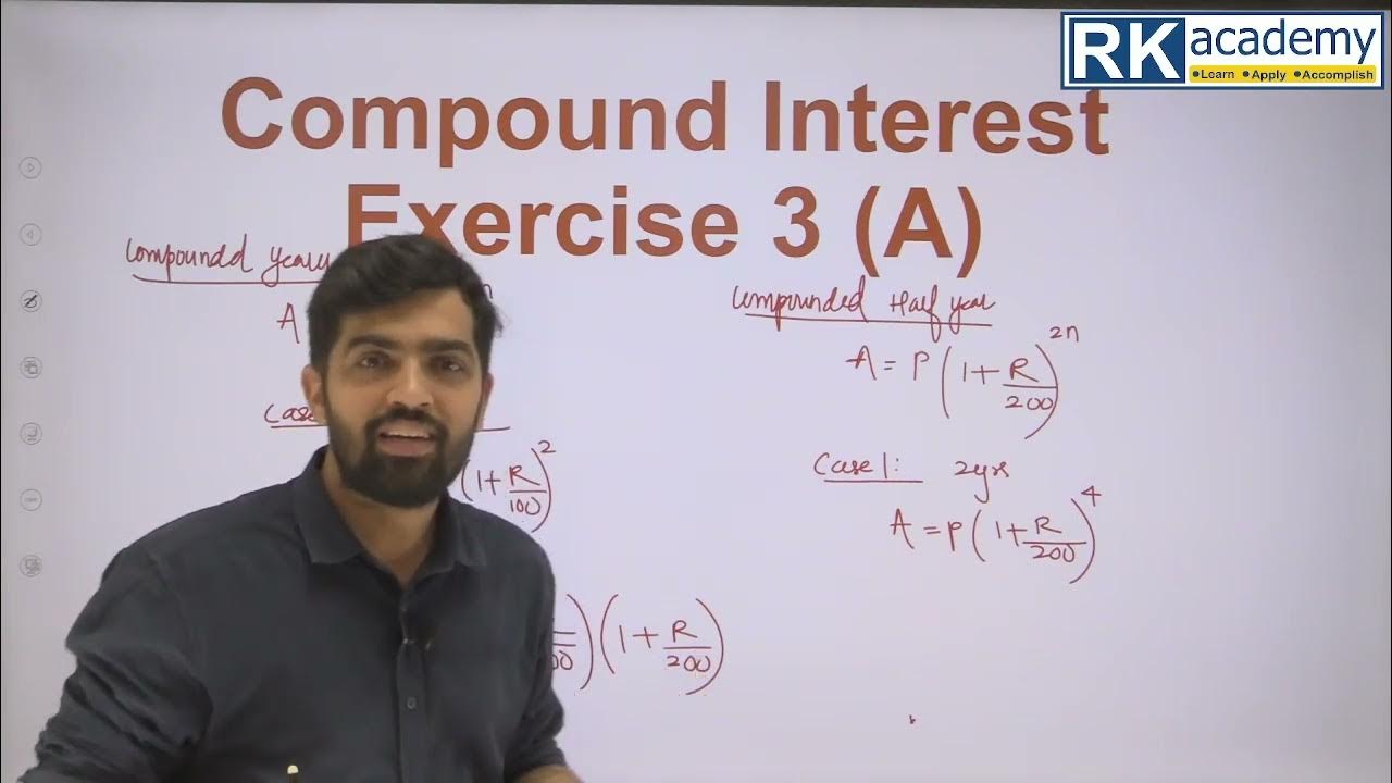 IX ICSE Compound Interest EX-3A - YouTube
