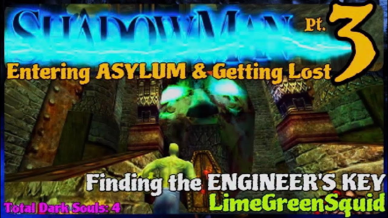 Shadow Man [#3] Entering Asylum & Finding the Engineer's Key - YouTube