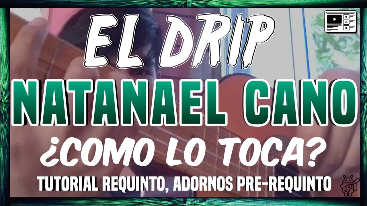 El Drip Natanael Cano Tutorial adornos después del segundo Requinto y ...
