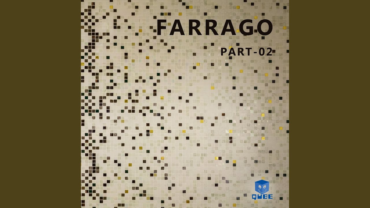Farrago, Pt. 2 - YouTube