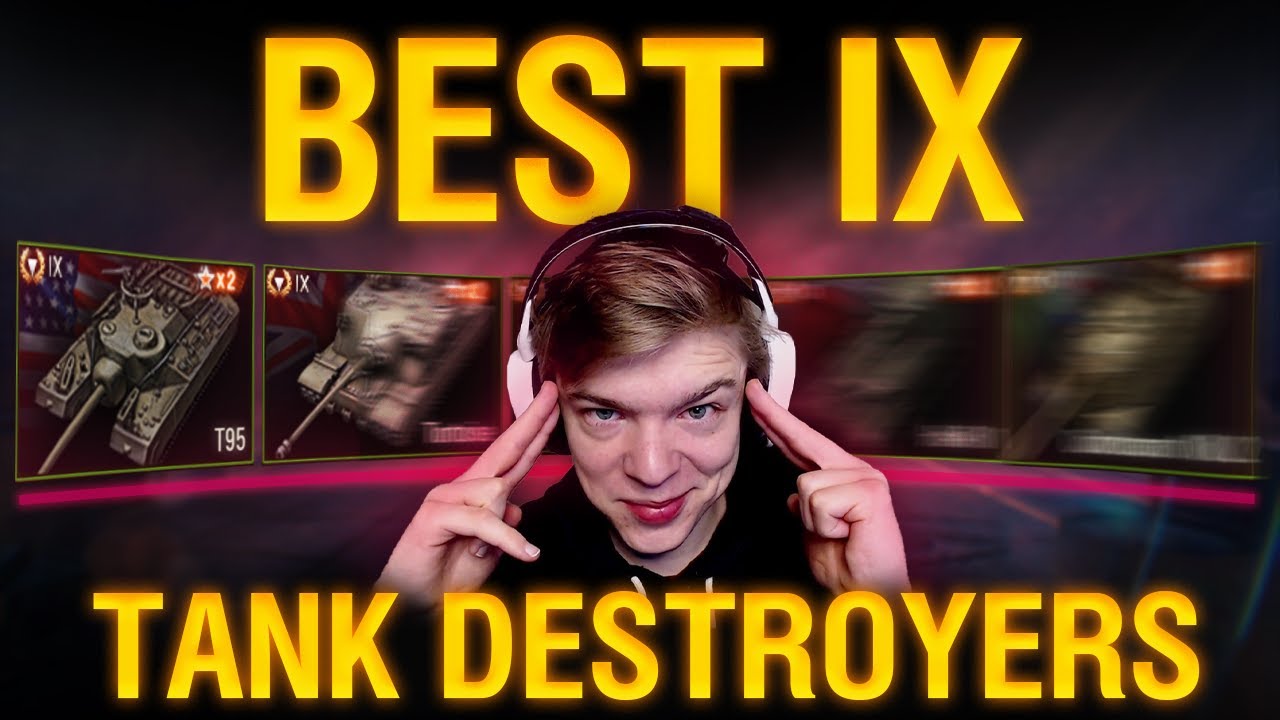 The Best Tier IX Tank Destroyers to Grind in 2024 - YouTube