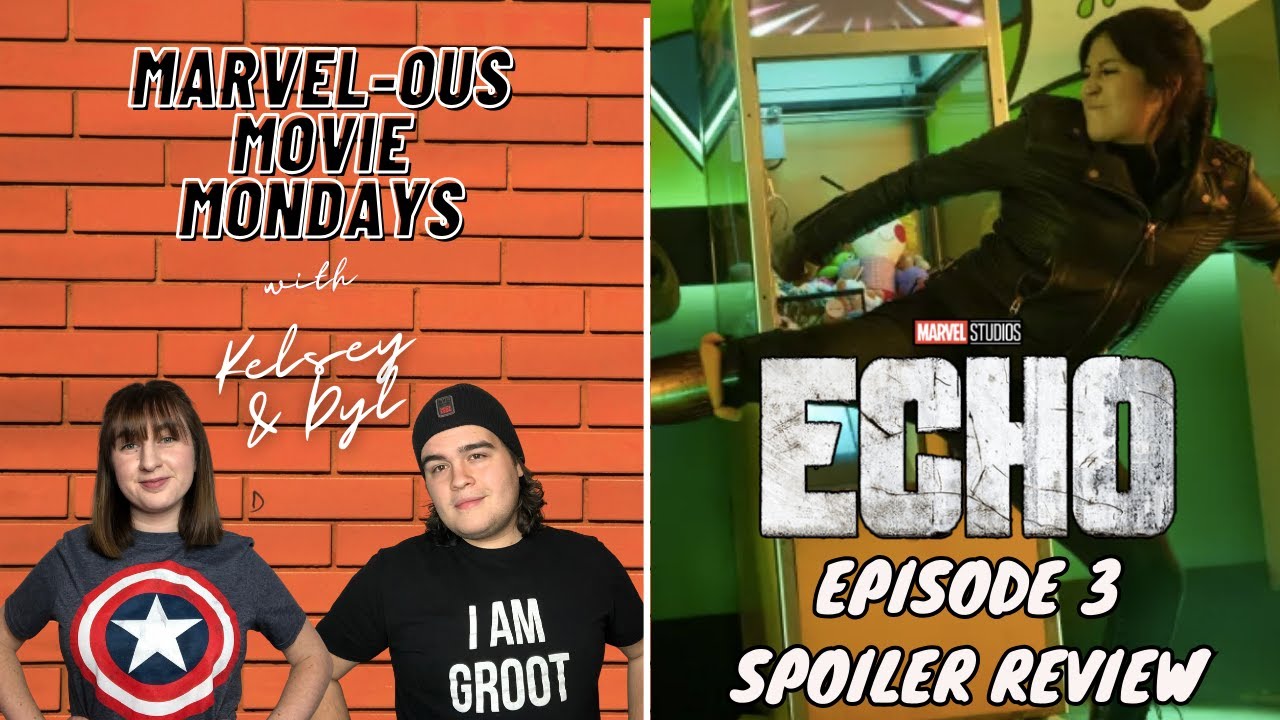 Echo Episode 3 Spoiler Review | Marvel-ous Movie Mondays - YouTube