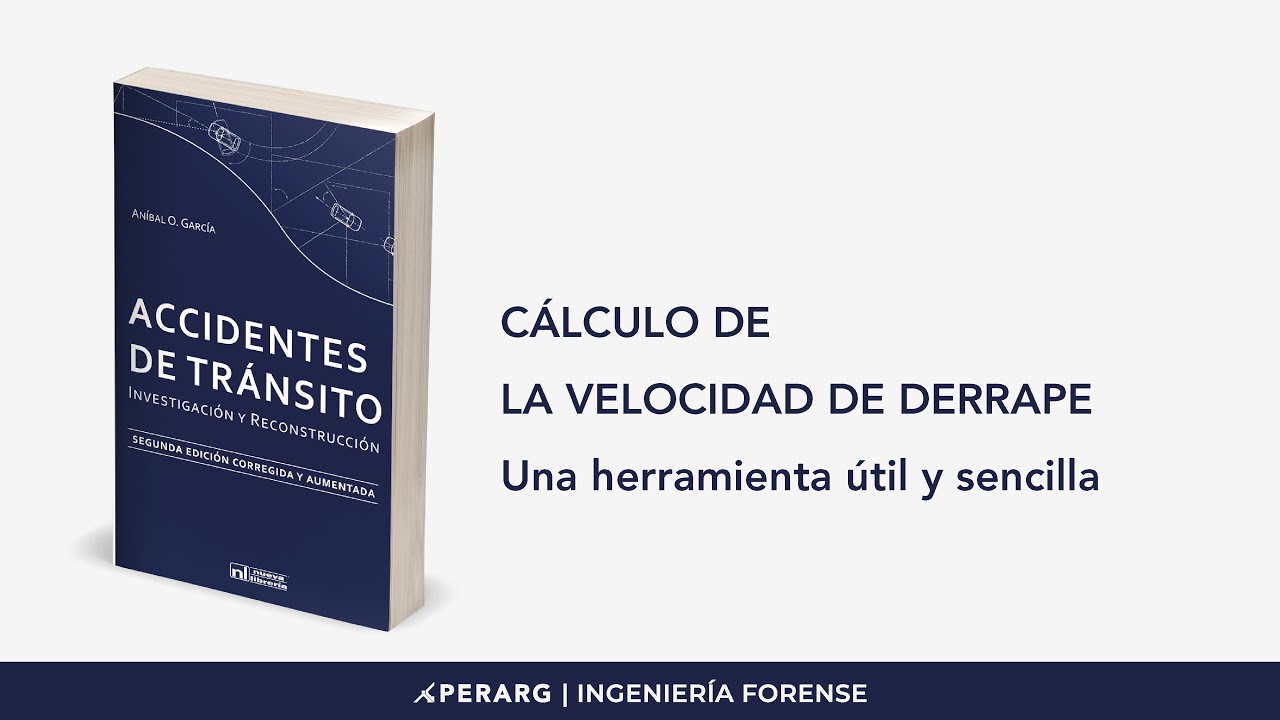 CÁLCULO DE LA VELOCIDAD DE DERRAPE, una herramienta útil y sencilla ...