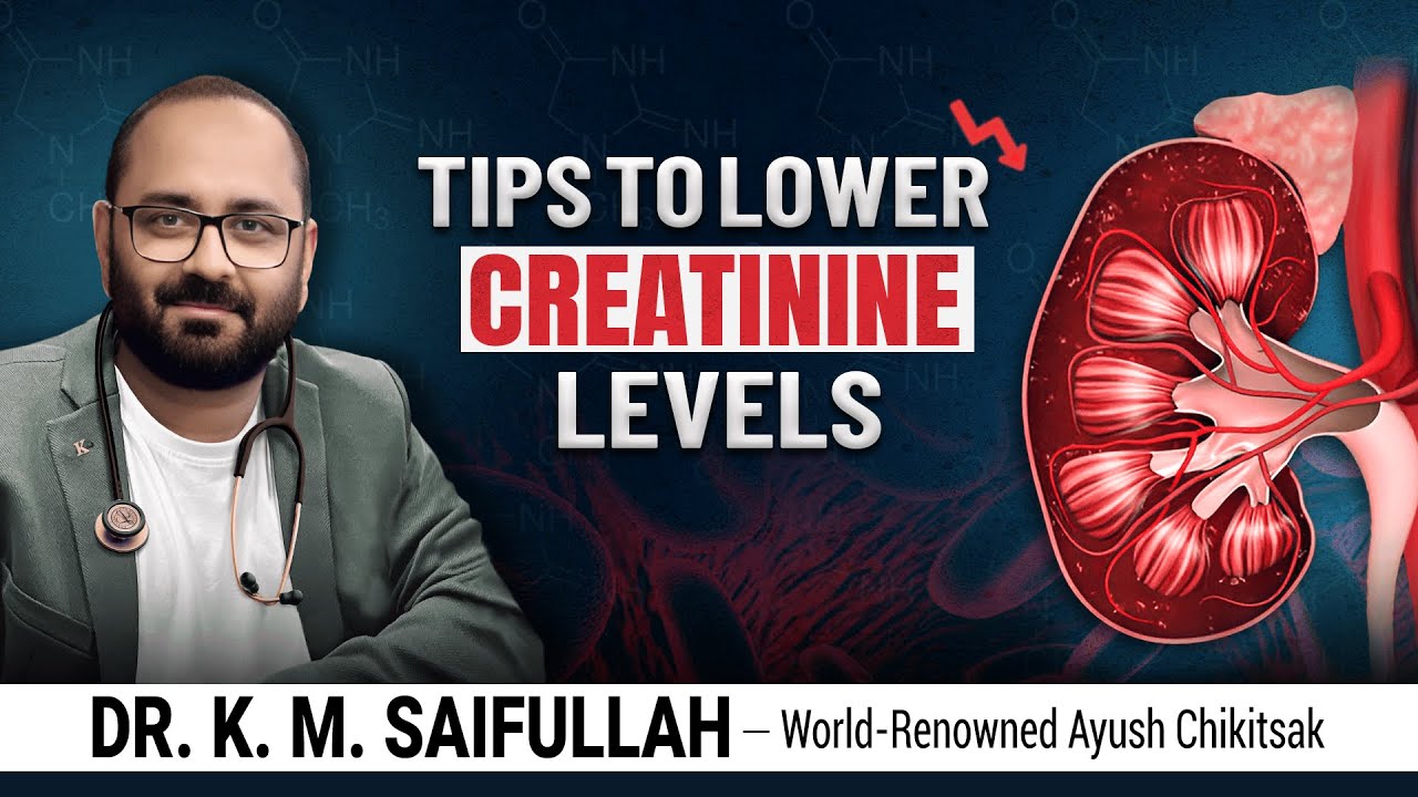 “Lowering Creatinine Levels: Naturoveda's Approach and Treatment ...