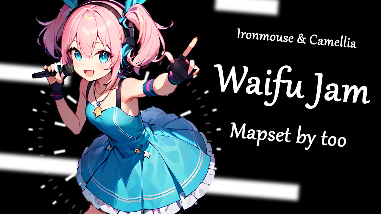 [osu! | mapping contest] Waifu Jam Entry Showcase - YouTube