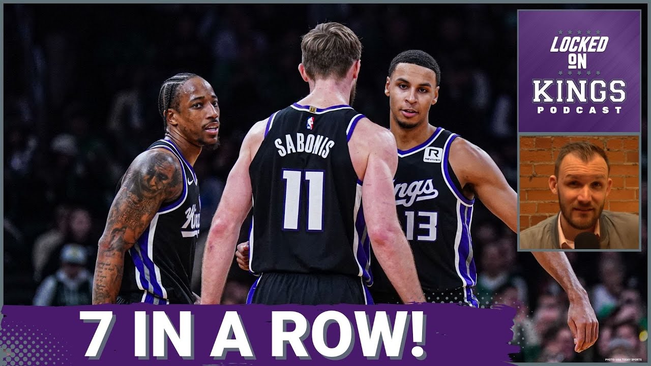 The Sacramento Kings Win 7th Straight, Get Back Above .500 | Locked On ...