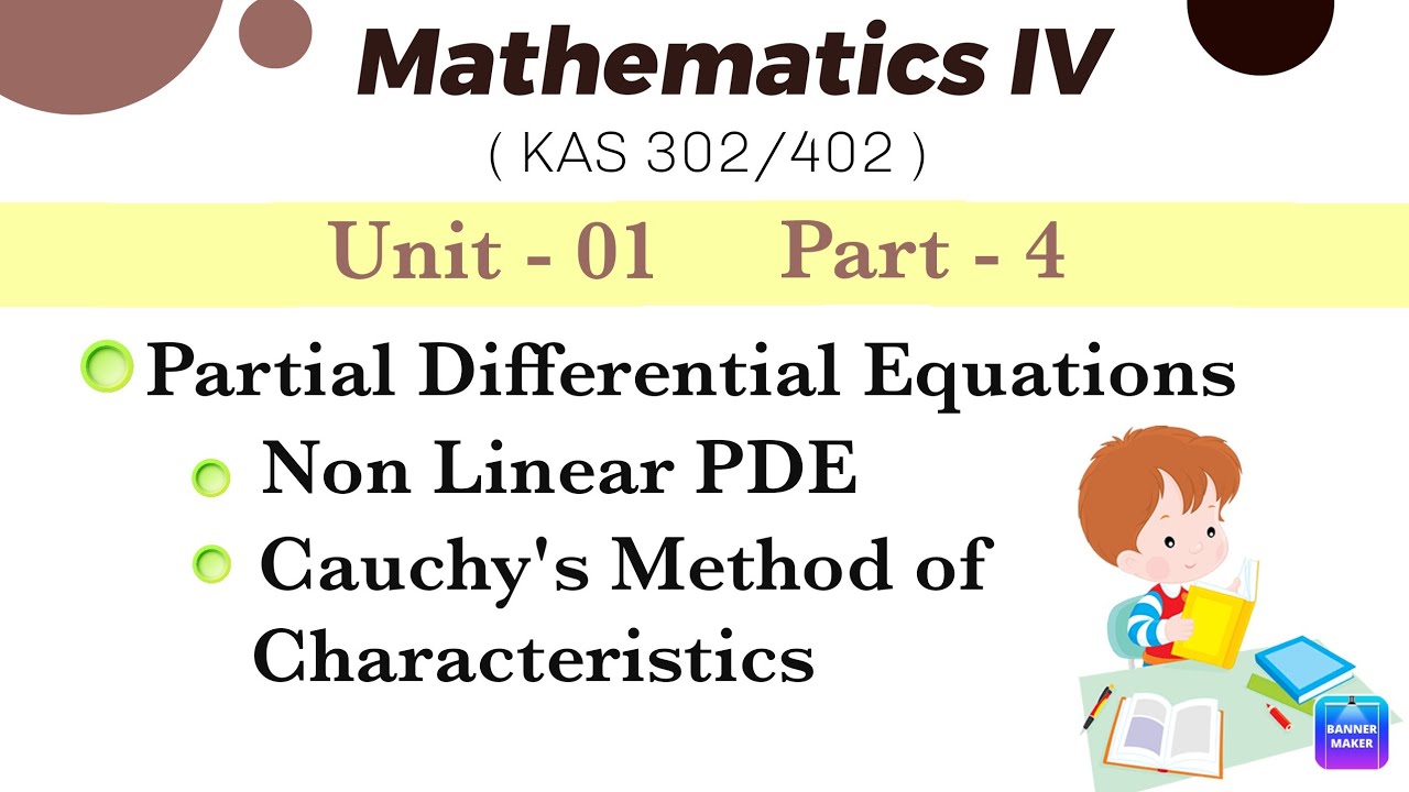 U1_L4 _ Cauchy's Method of Characteristics _ Mathematics-IV (KAS302 ...