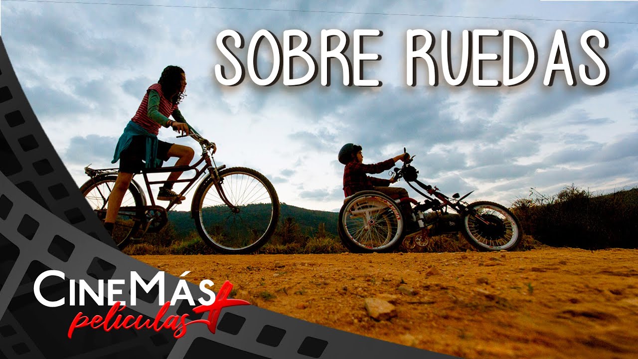 Sobre Ruedas ️ PELÍCULA DE DRAMA ️ CineMais Películas en Español - YouTube