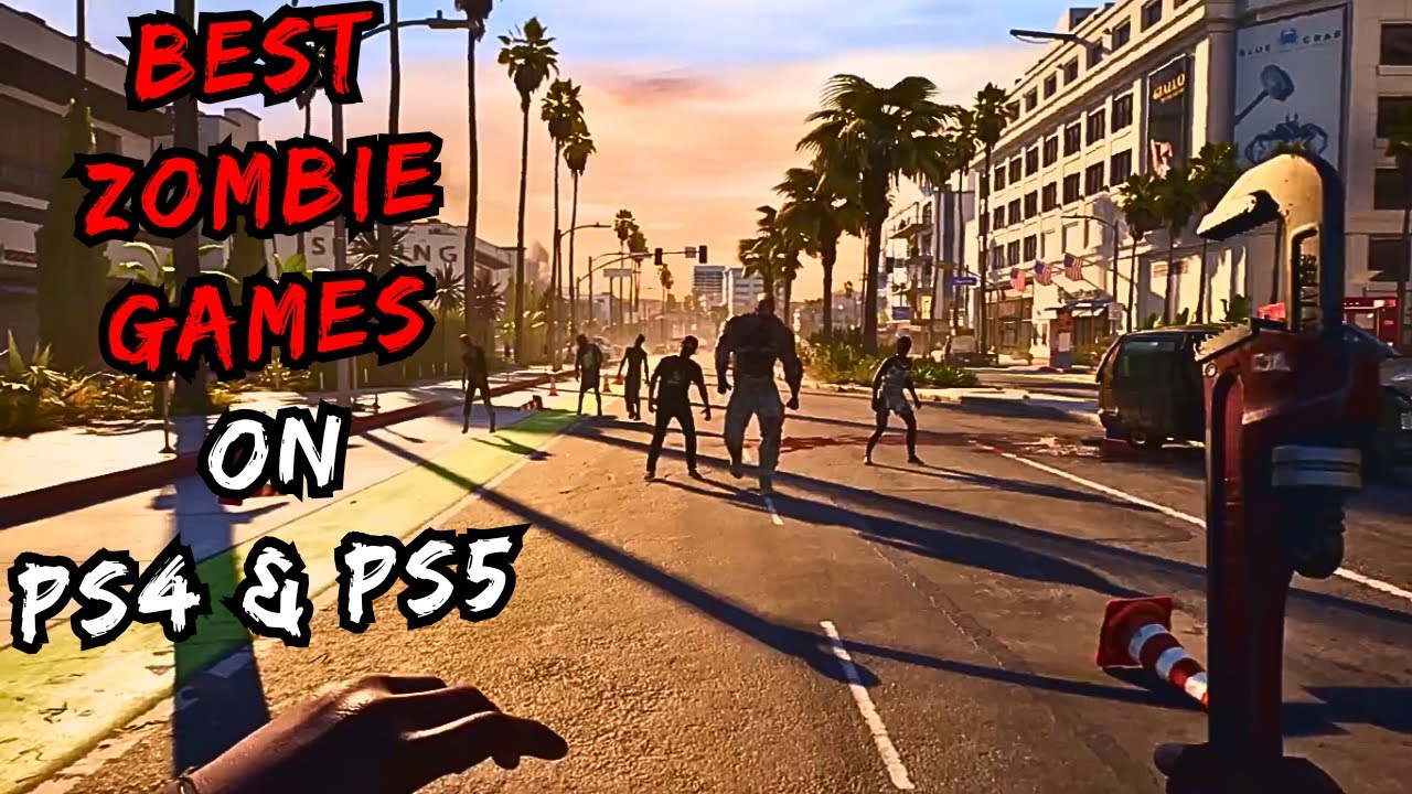 25 Best Zombie Games on PS4 & PS5 You Must Play - YouTube