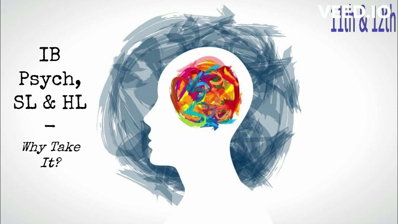 IB Psych, SL & HL, 2024 25 - YouTube