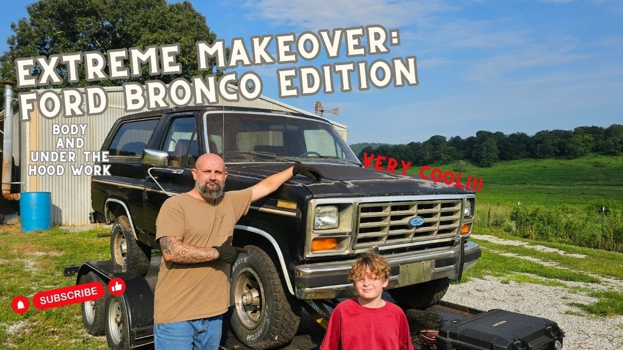 Extreme Makeover: Ford Bronco Edition - Body and Under the Hood Work ...