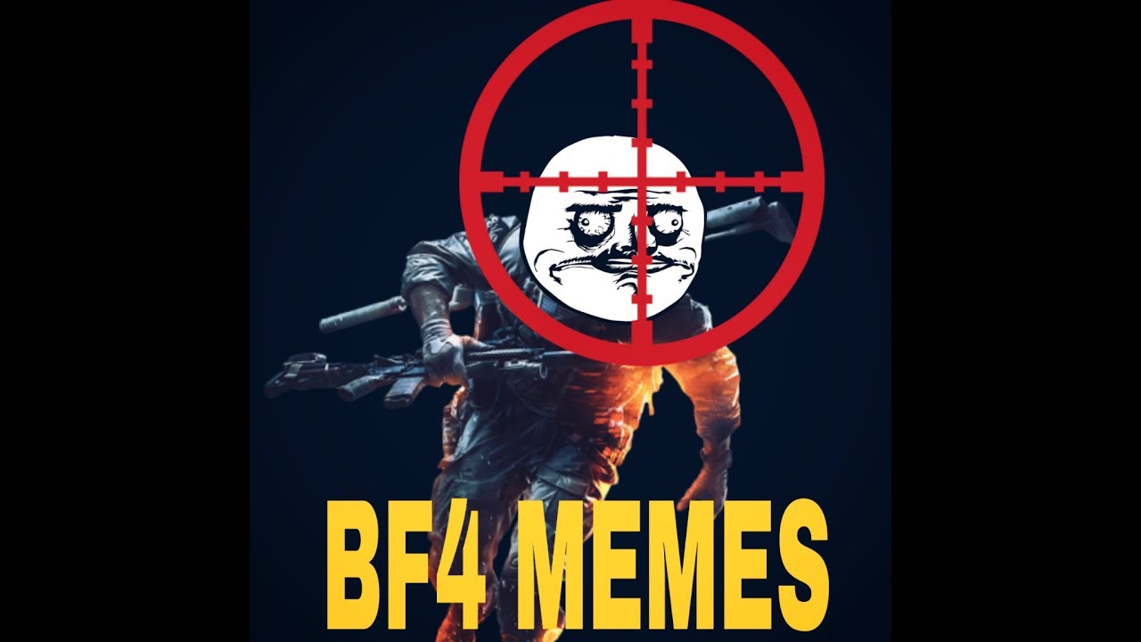 BF4: MEMES 2018 - YouTube