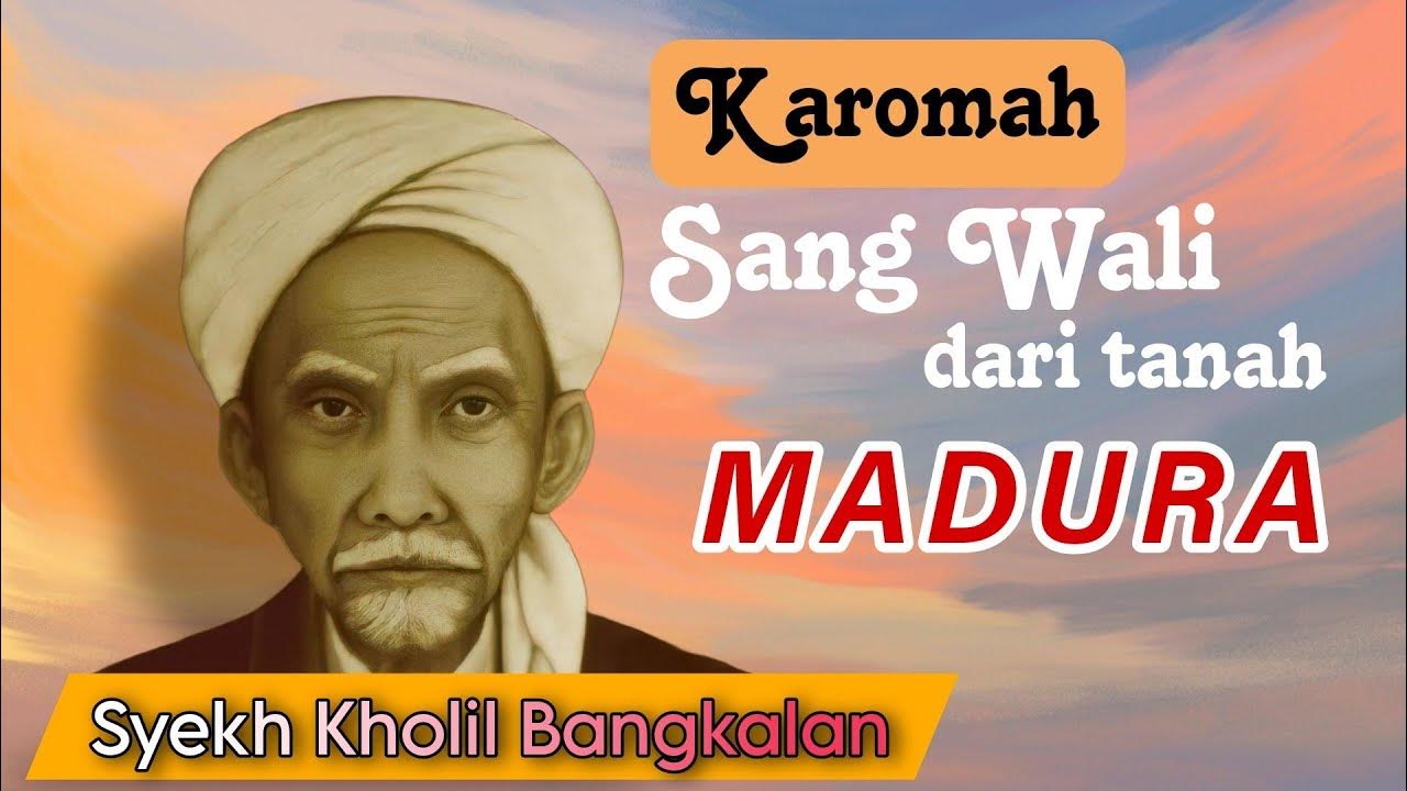 Karomah Syekh Kholil Bangkalan Madura| Quote Sepuh - YouTube