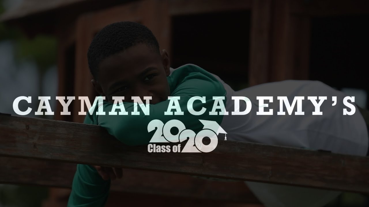 Cayman Academy's Class of 2020 - YouTube