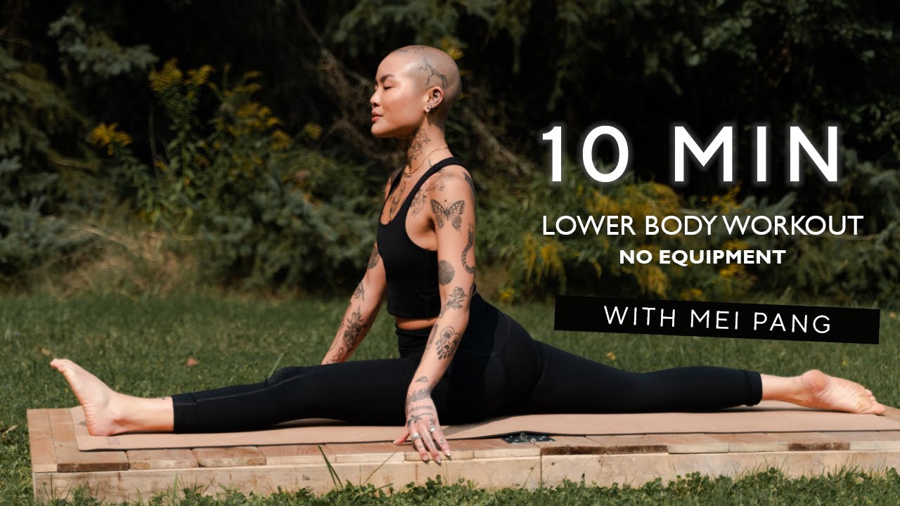 10 MIN- Lower Body Workout with Mei Pang// No Equipment - YouTube