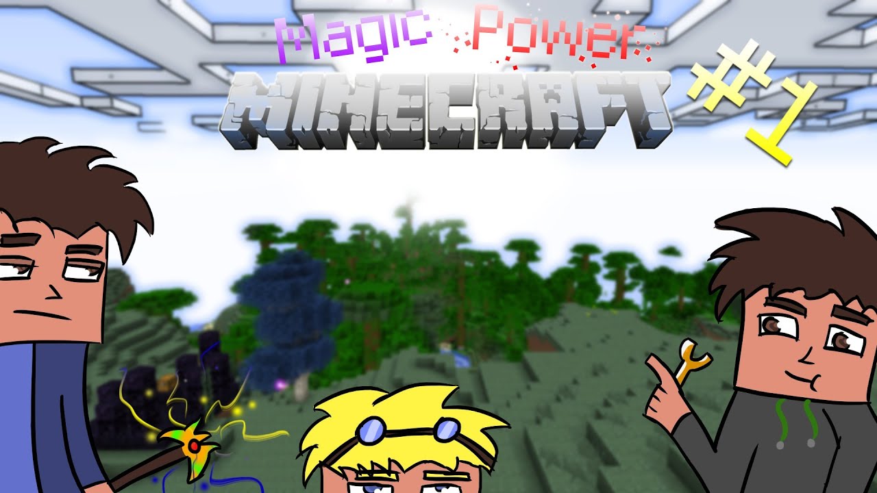 Minecraft- Magic Power #1 Начало - YouTube