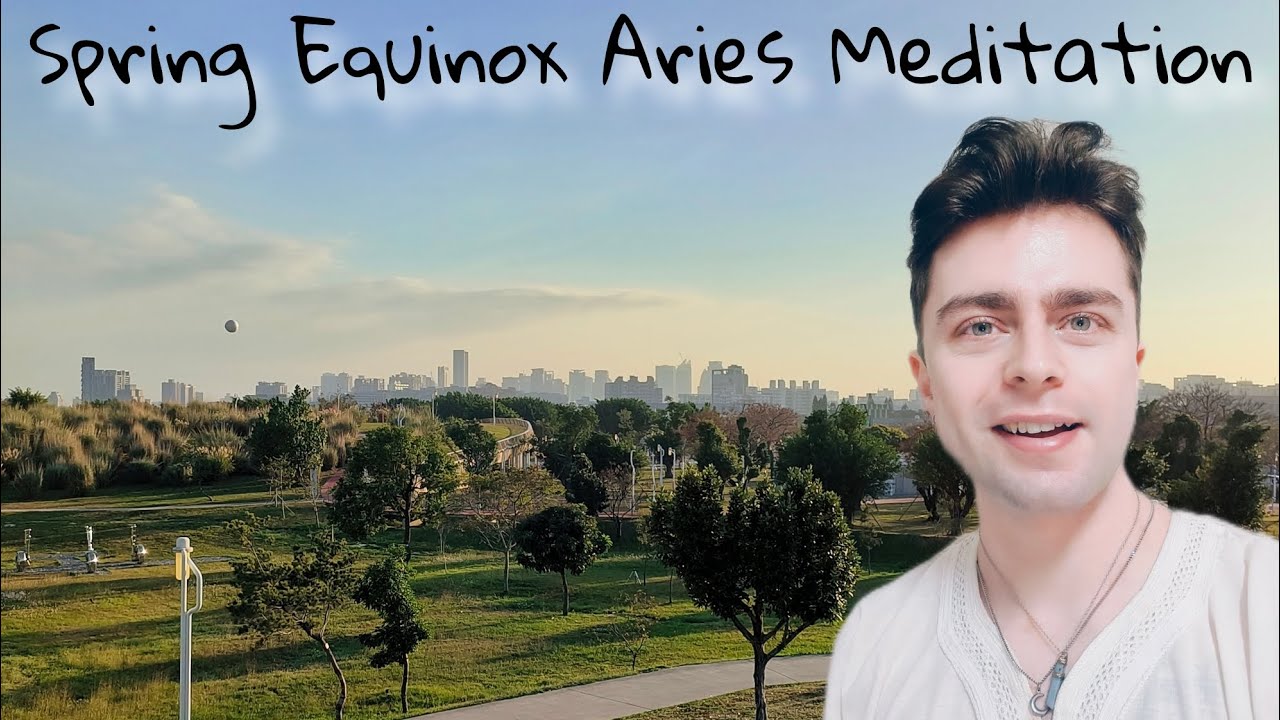 Spring Equinox Aries Guided Meditation (10 mins) 🌷 - YouTube
