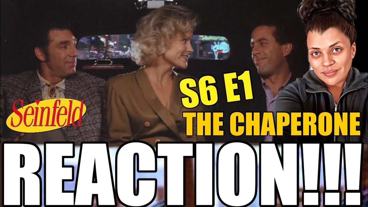 FIRST TIME WATCHING | SEINFELD S6 E1 "The Chaperone" | REACTION!!! 😂 ...
