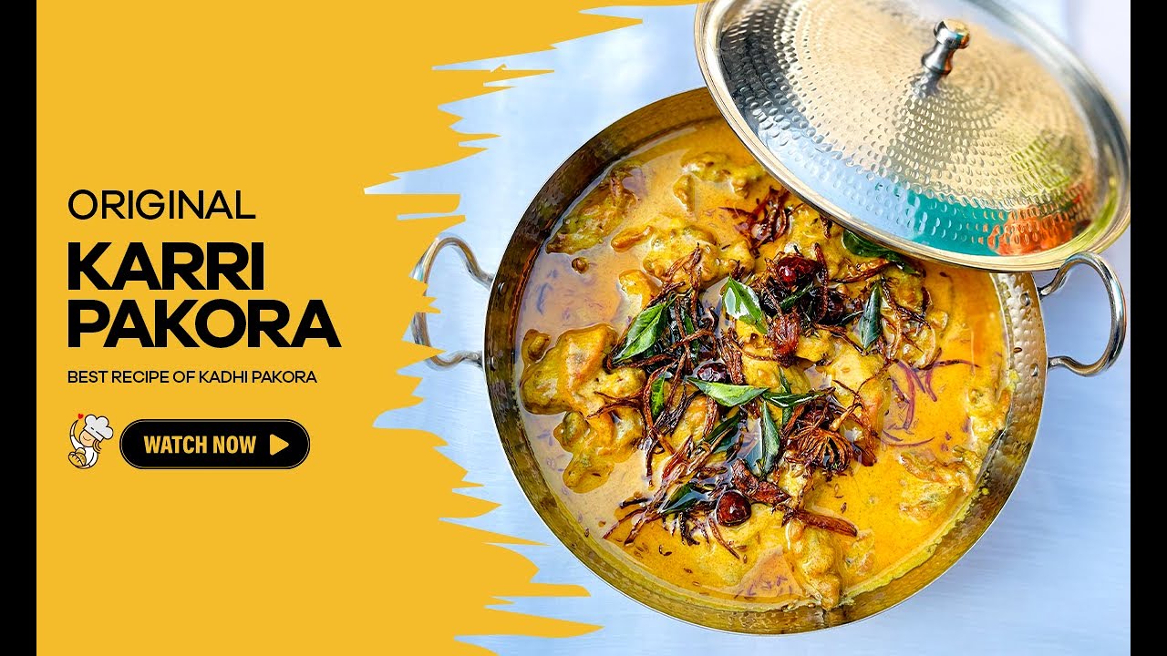 Pakora Kadhi Recipe | Original Karri Pakora Recipe | Recipe with Easy ...