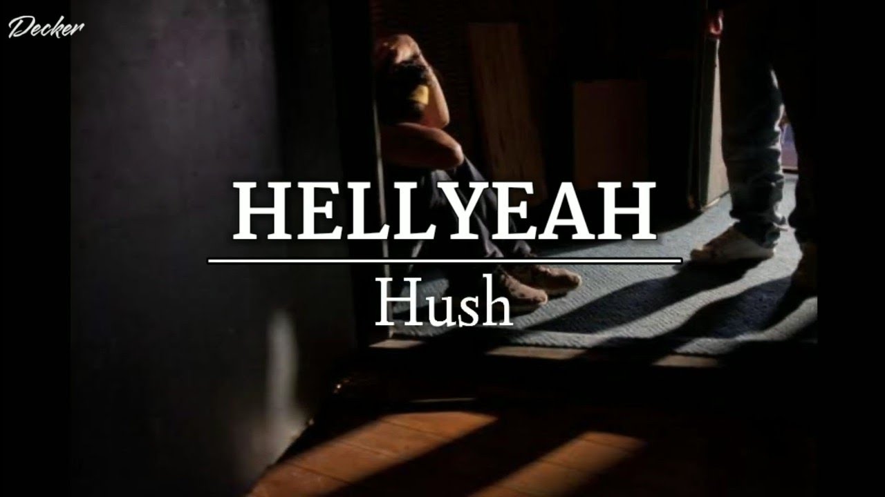 HELLYEAH (Hush) sub. Español - YouTube