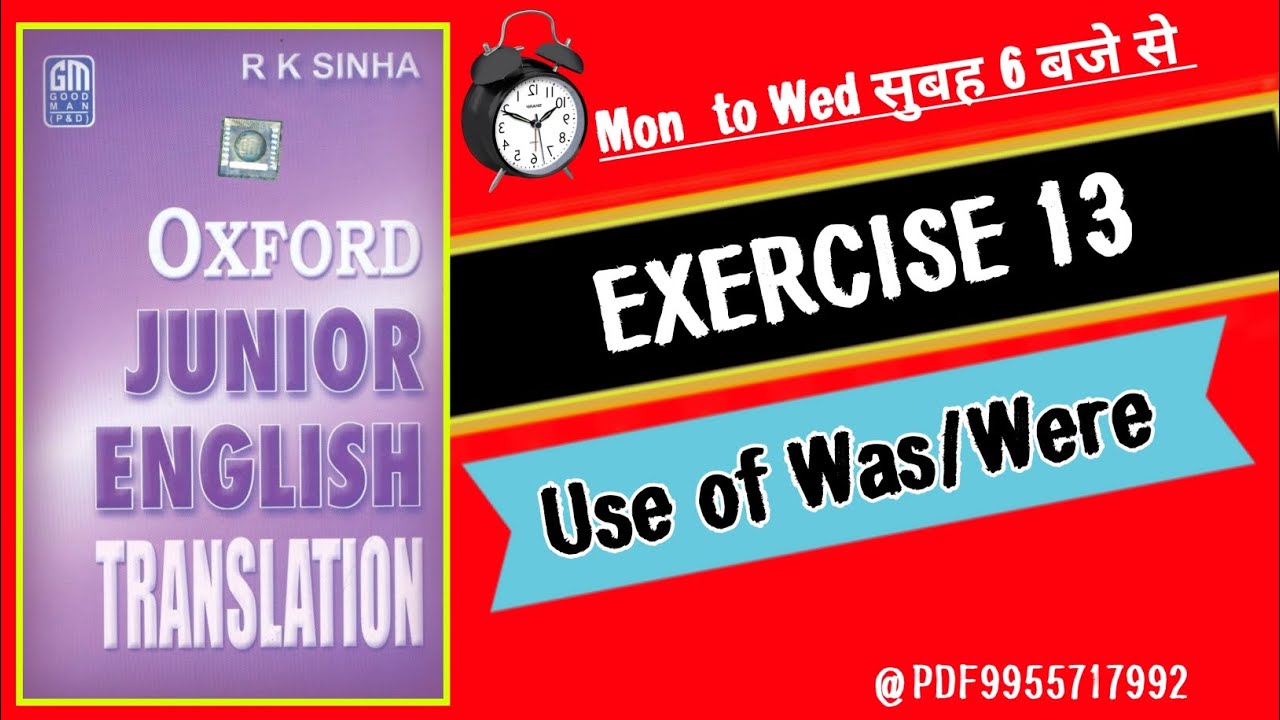 oxford Junior english translation exercise 13 | use of was were ...