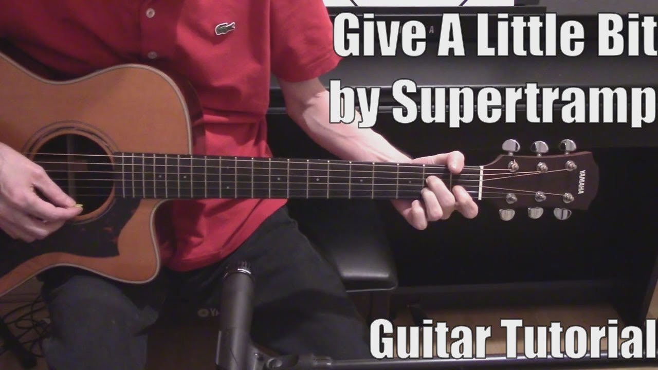 Give A Little Bit by Supertramp (Guitar Tutorial with original vocal ...